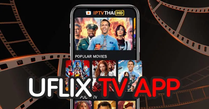 UFLIX TV APP แอปดูหนัง ดูบอล ดูซีรีส์ ค่าบริการรายเดือนถูก